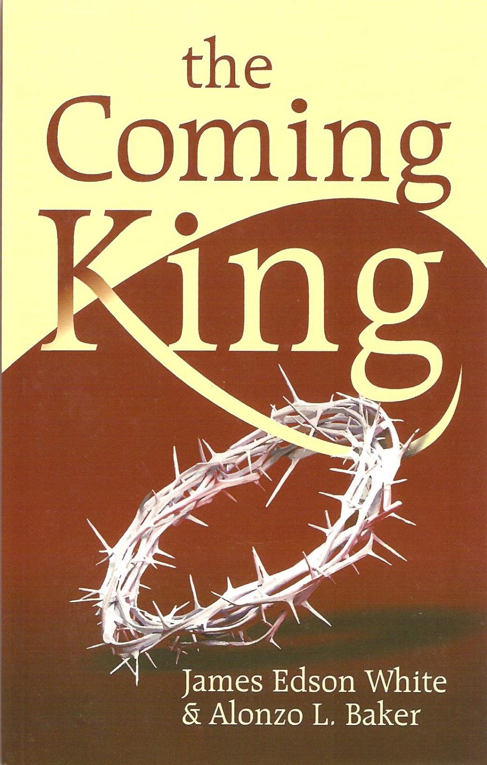 The Coming King – Adventist Heritage Ministries