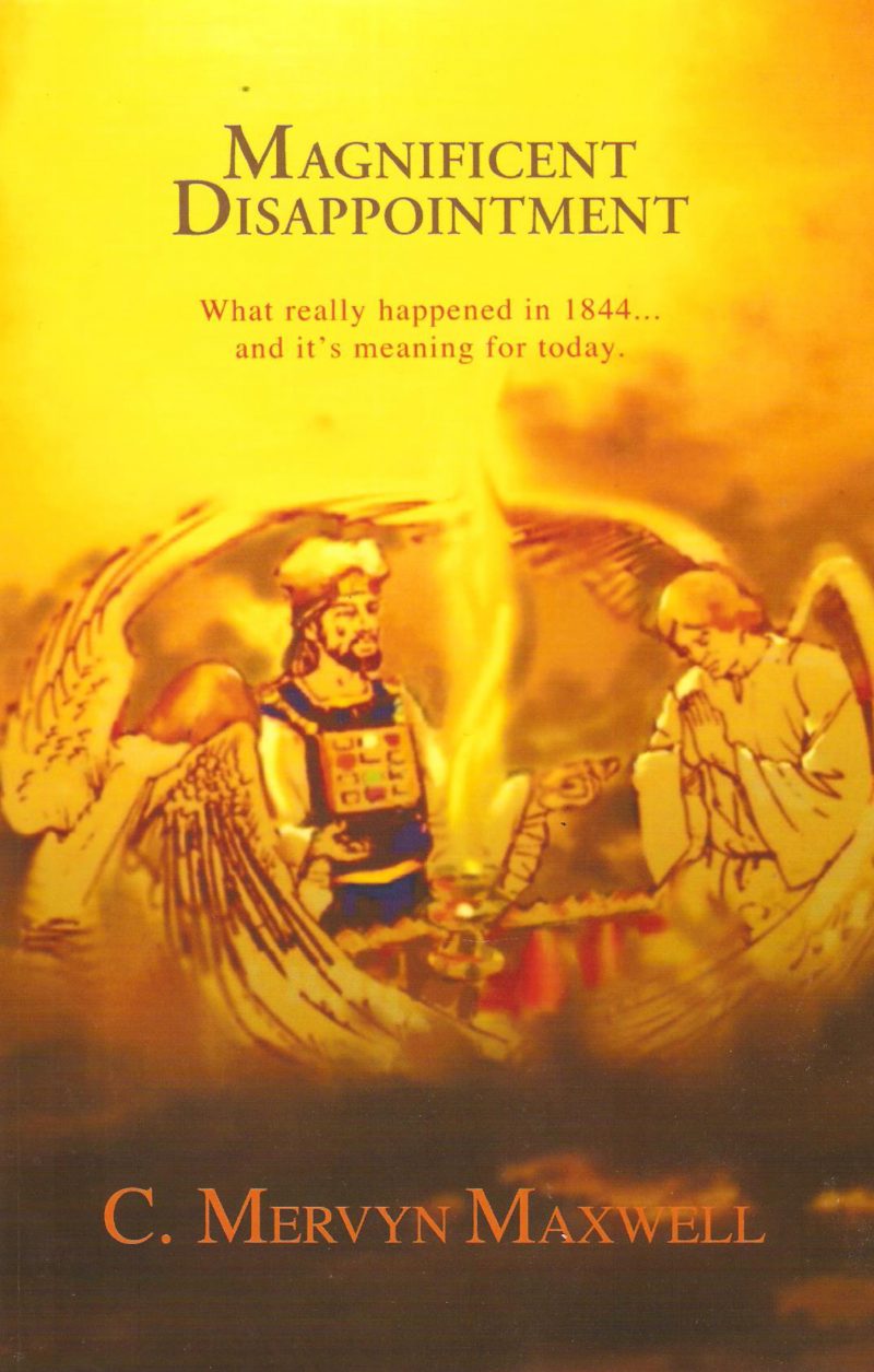 Magnificent Disappointment – Adventist Heritage Ministries