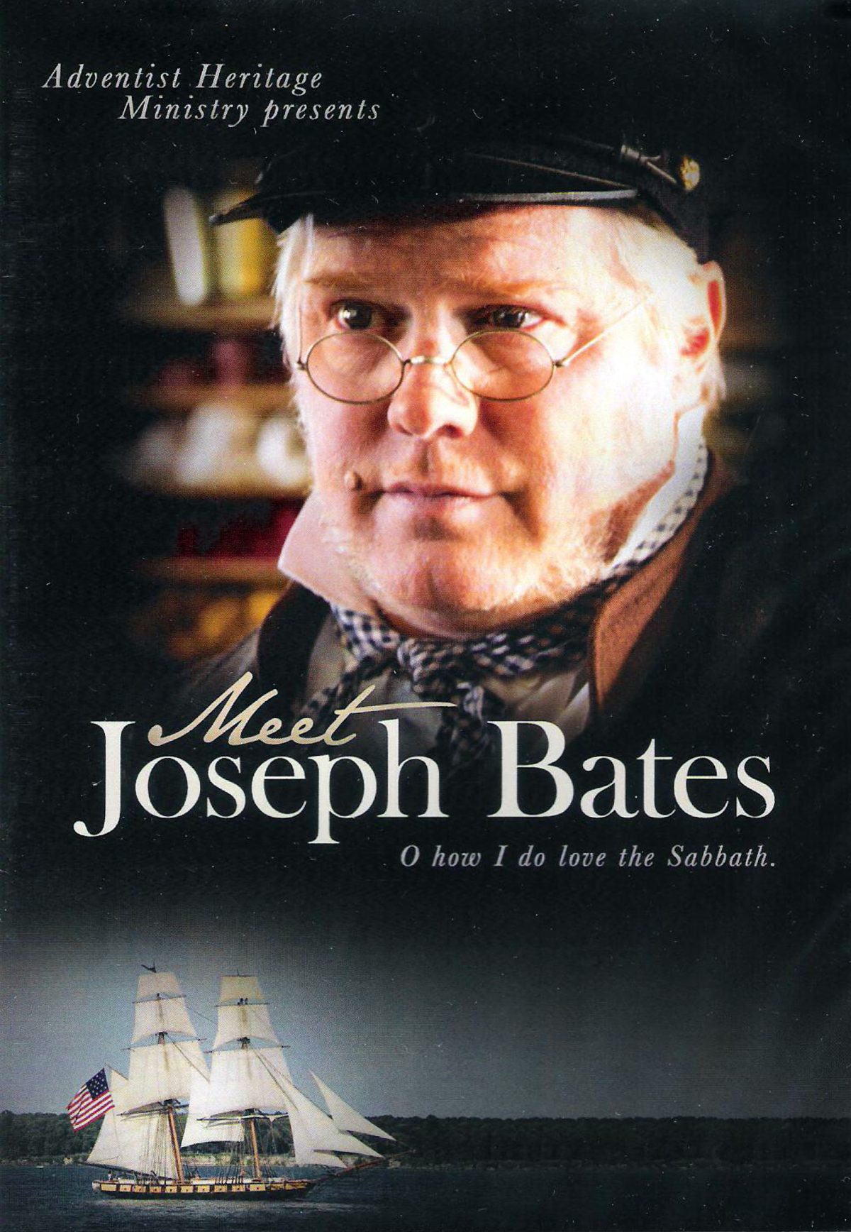 DVD – Meet Joseph Bates – Adventist Heritage Ministries