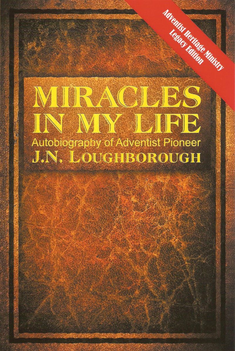 Miracles In My Life – Adventist Heritage Ministries