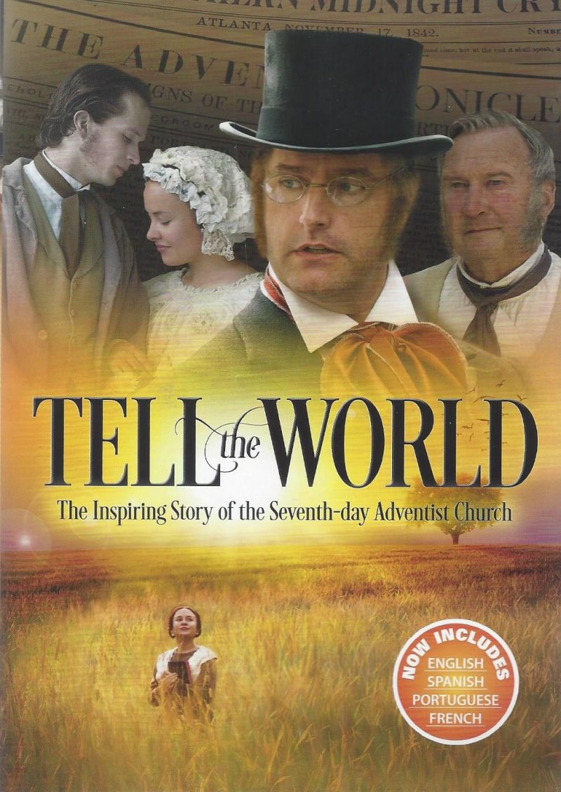 Tell the World – Adventist Heritage Ministries