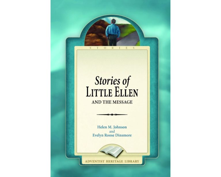 Stories of Little Ellen and the Message – Adventist Heritage Ministries